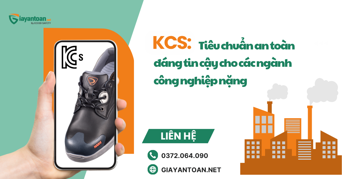 KCS: Tiêu chuẩn an toàn đáng tin cậy cho các ngành công nghiệp nặng ...
